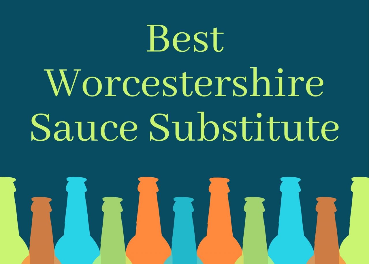12 Best Worcestershire Sauce Substitute In 2023 Asian Recipe