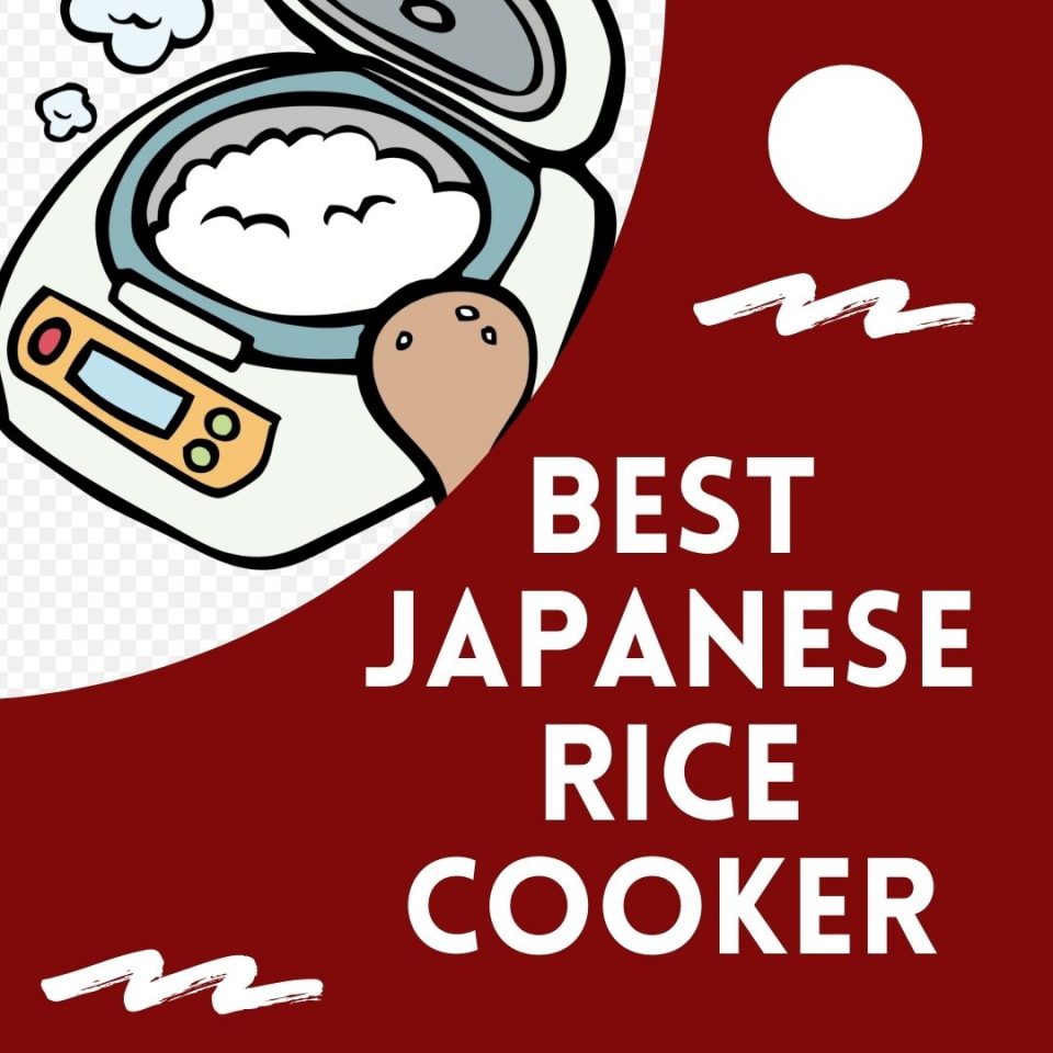 15 Best Japanese Rice Cooker in 2025