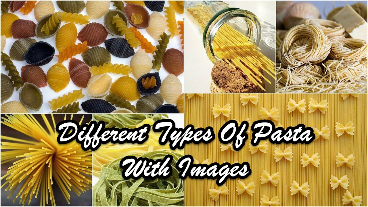 25 Different Types Of Pasta With Images - Asian Recipe